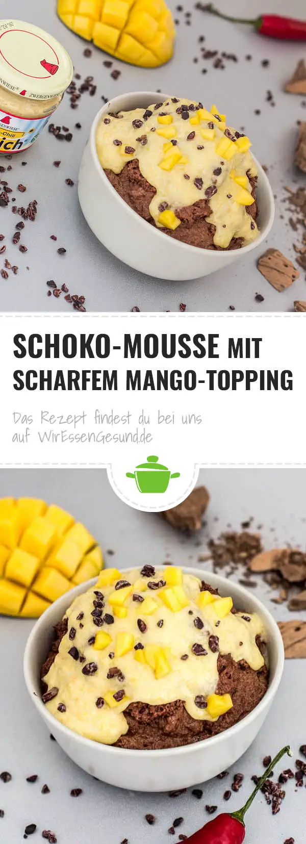 Schoko-Mousse mit scharfem Mango-Topping - WirEssenGesund